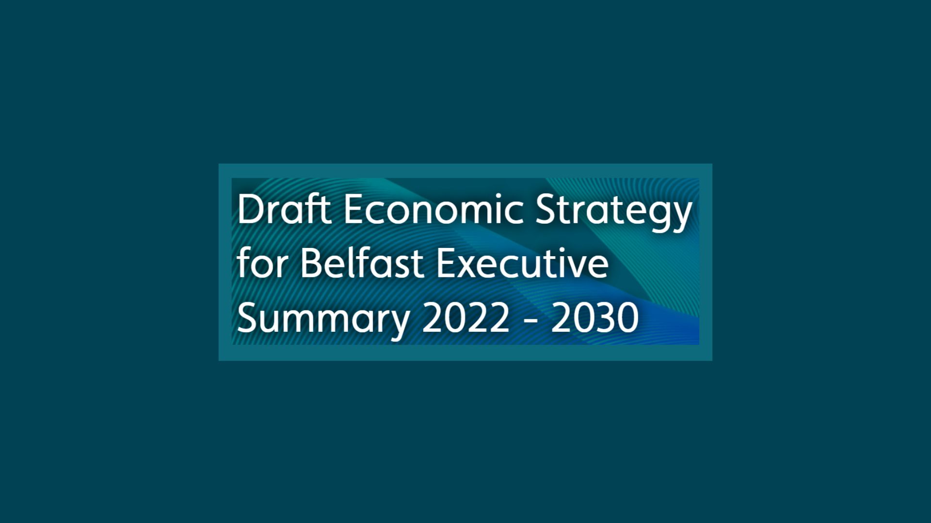 Belfast City Council seeks views on Belfast Economic Strategy - Royal ...